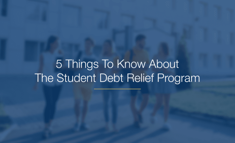 5 Things To Know About Student Debt Relief - PDS Planning Blog