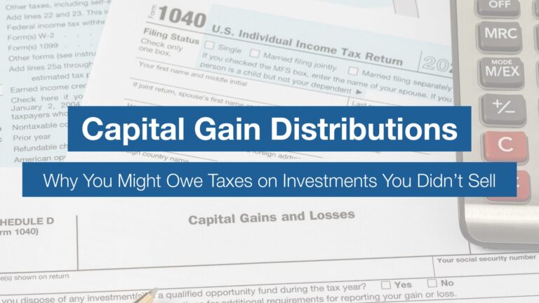 Year-End Capital Gain Distributions: Why You Might Owe Taxes on ...